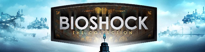 BioShock: The Collection Announced for PS4, Xbox One and PC
