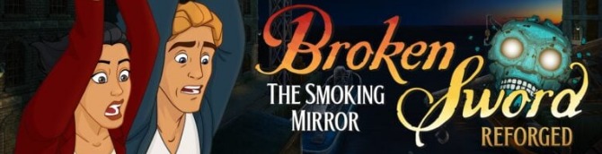 Broken Sword - The Smoking Mirror: Reforged Announced for PS5, Xbox ...