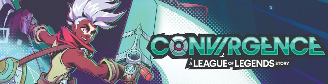 CONVERGENCE: A League of Legends Story Launches May 23 for All Major ...