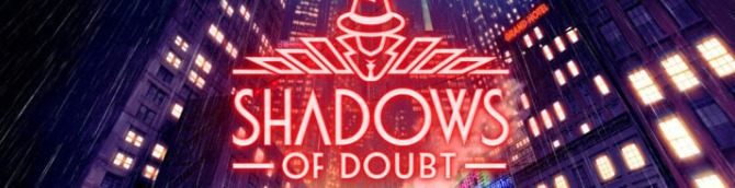 Detective Game Shadows of Doubt Launches April 24 for PC in Steam Early Acces