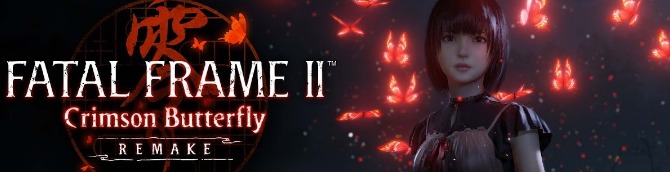 FATAL FRAME II: Crimson Butterfly REMAKE Gets Broadcast Trailer