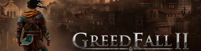 GreedFall II: The Dying World Releases in Early Access for PC on ...