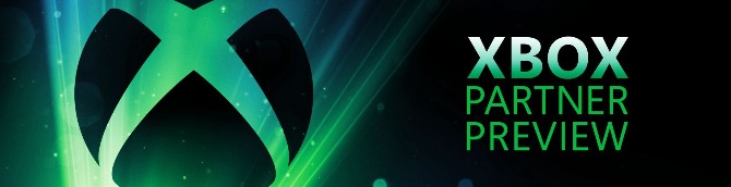 Here is What Went Down at the Xbox Partner Preview - Announcements ...