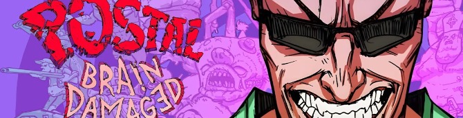 POSTAL: Brain Damaged Headed to Switch on February 2