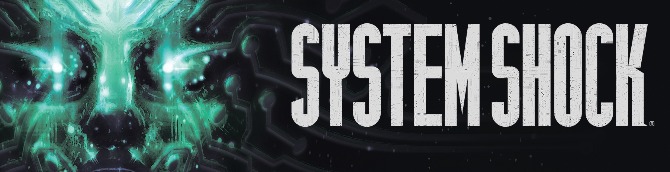 System Shock Remake Targeting March Release