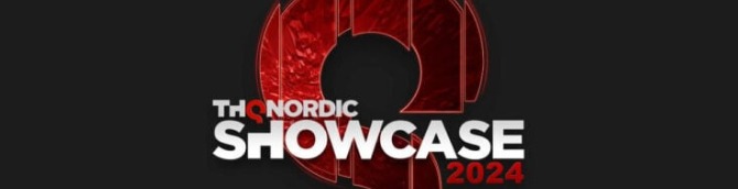 THQ Nordic Digital Showcase 2024 Set for August 2